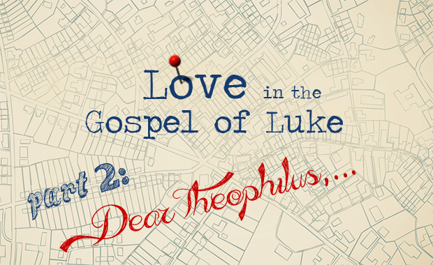God, Self & Other – Luke 02: Dear Theophilus… – Jesus @ 2 am blogs and ...